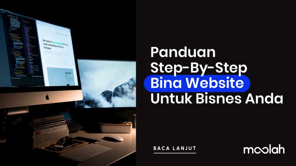 Panduan Step-By-Step Bina Website Untuk Bisnes Anda - Moolah Design